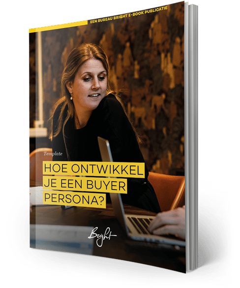 Buyer persona maken? Gratis template, uitleg & stappenplan | Bright